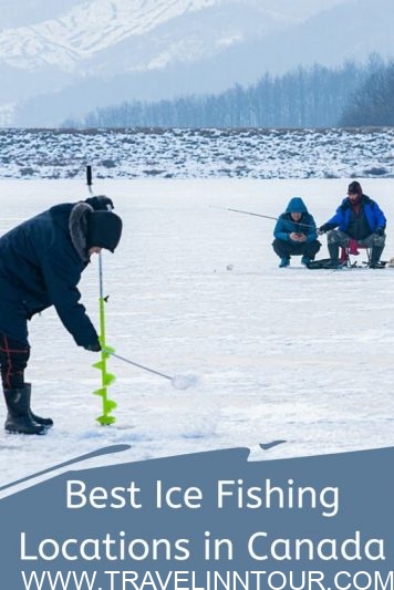 Ice Fishing In Canada | Canada’s Best Ice Fishing Locations